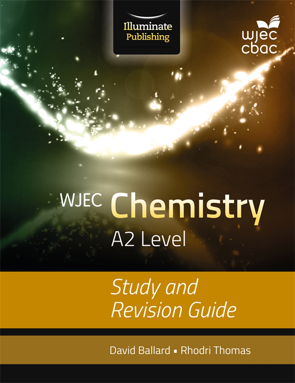 WJEC Chemistry for A2 Level: Study and Revision Guide by David Ballard ...