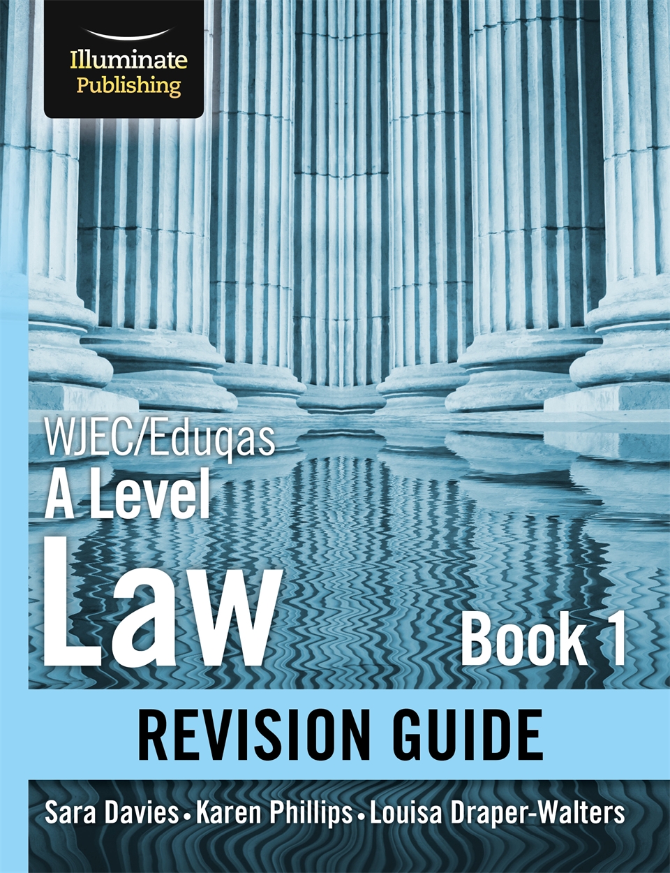 WJEC/Eduqas Law for A level Book 1 Revision Guide by Karen Phillips ...