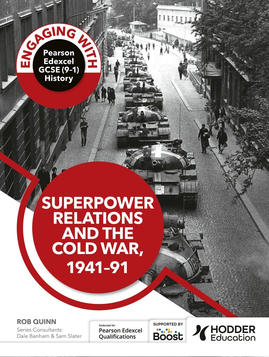 Engaging with Pearson Edexcel GCSE (9–1) History: Superpower relations ...