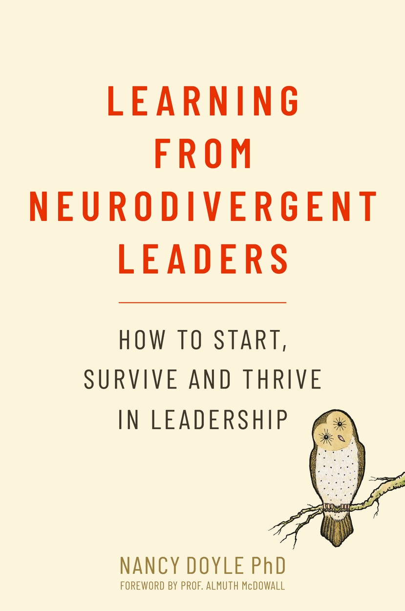 Learning from Neurodivergent Leaders by Dr Nancy Doyle | Hachette UK