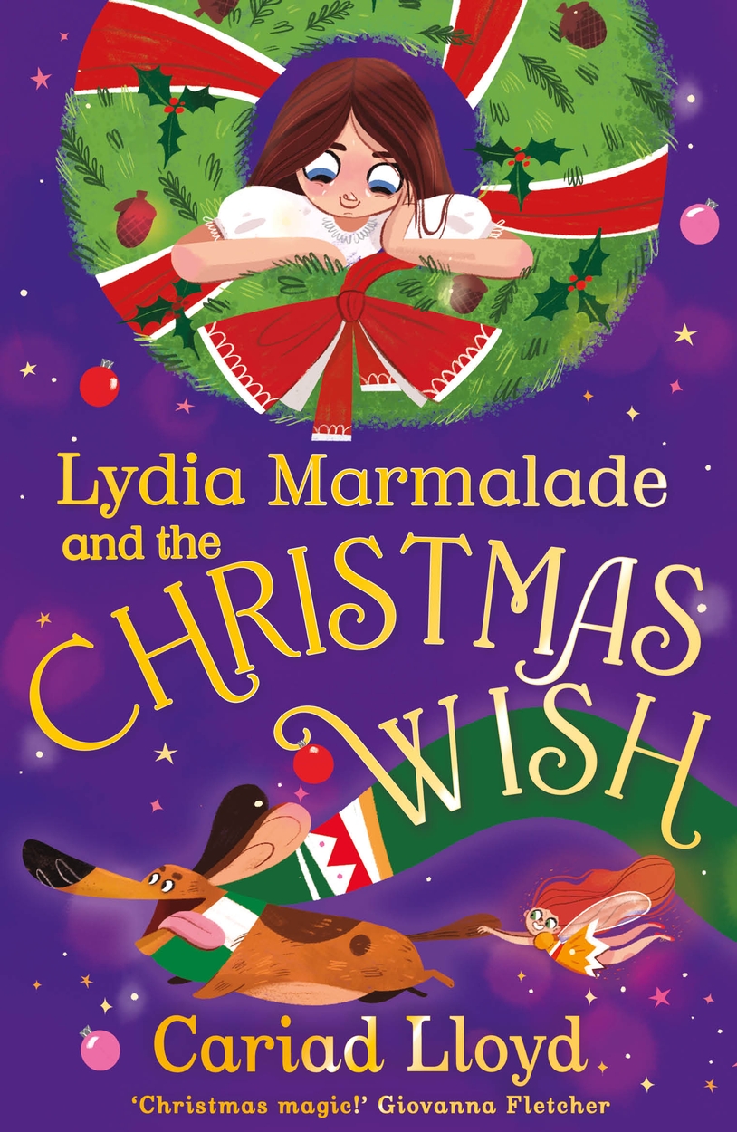 Lydia Marmalade and the Christmas Wish by Cariad Lloyd | Hachette UK
