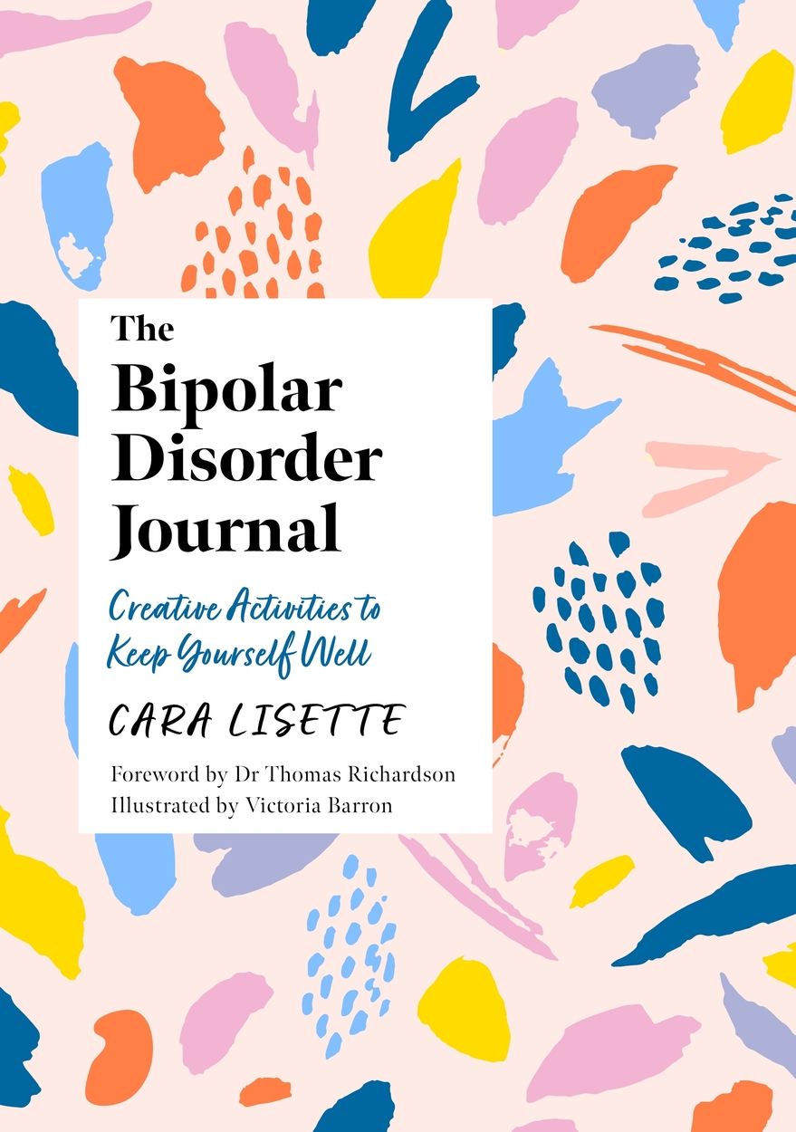 The Bipolar Disorder Journal by Cara Lisette | Hachette UK