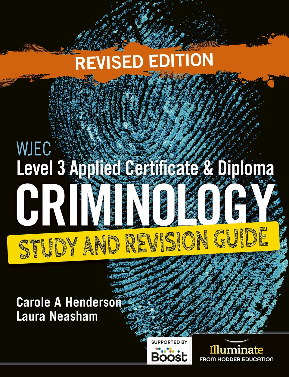 WJEC Level 3 Applied Certificate & Diploma Criminology: Study and Revision Guide – Revised ...
