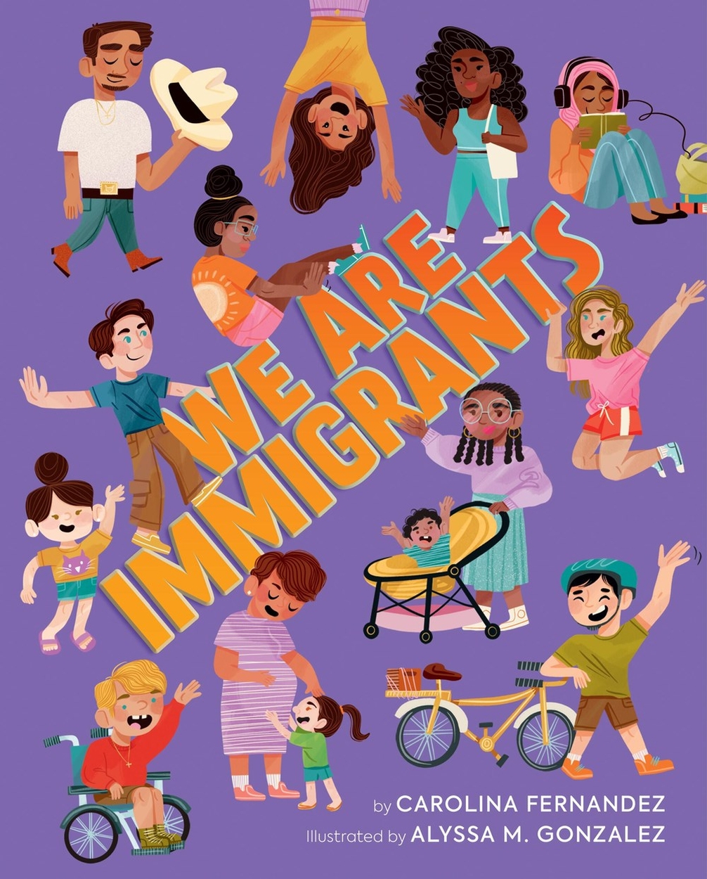 We Are Immigrants by Carolina Fernandez | Hachette UK