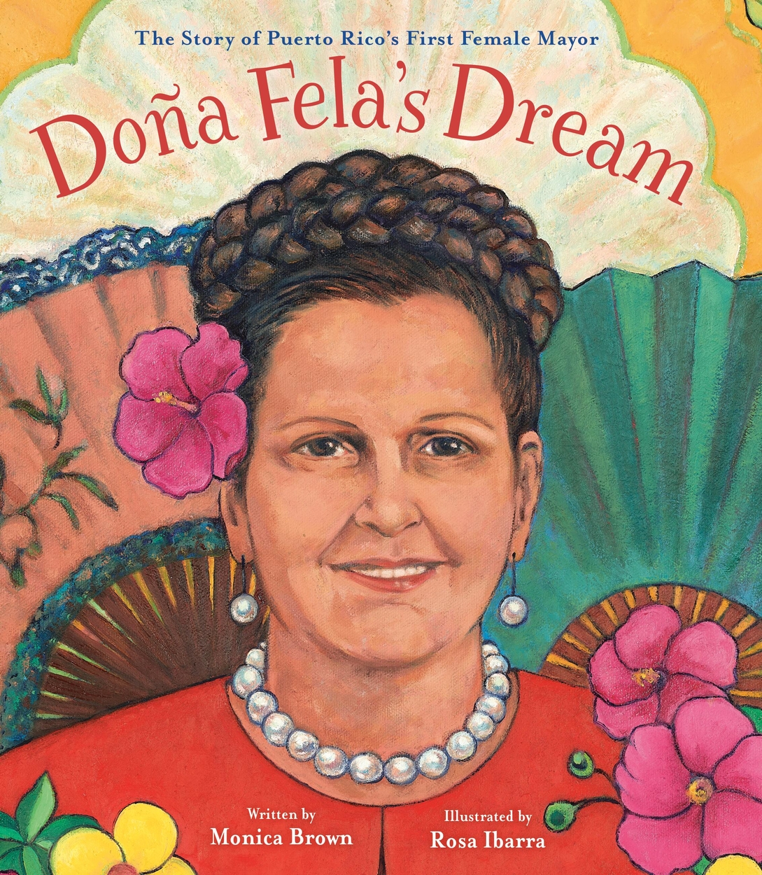 Doña Fela’s Dream by Monica Brown | Hachette UK