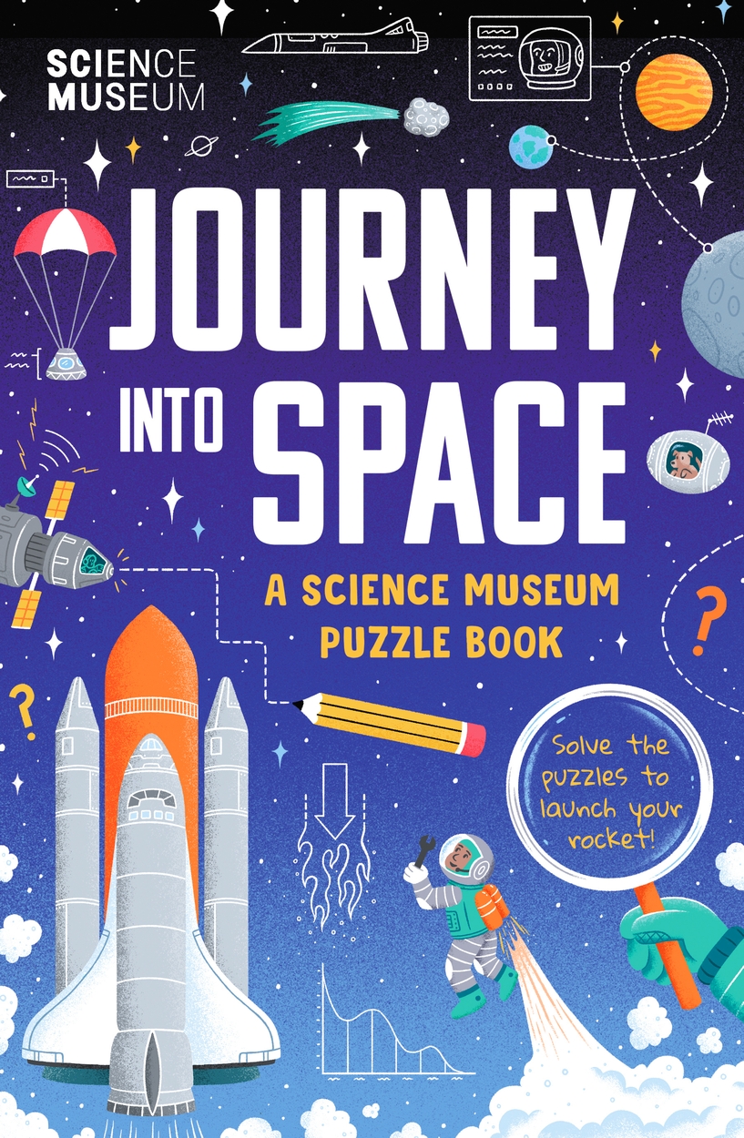 The Science Museum Puzzle Book: Journey into Space by | Hachette UK