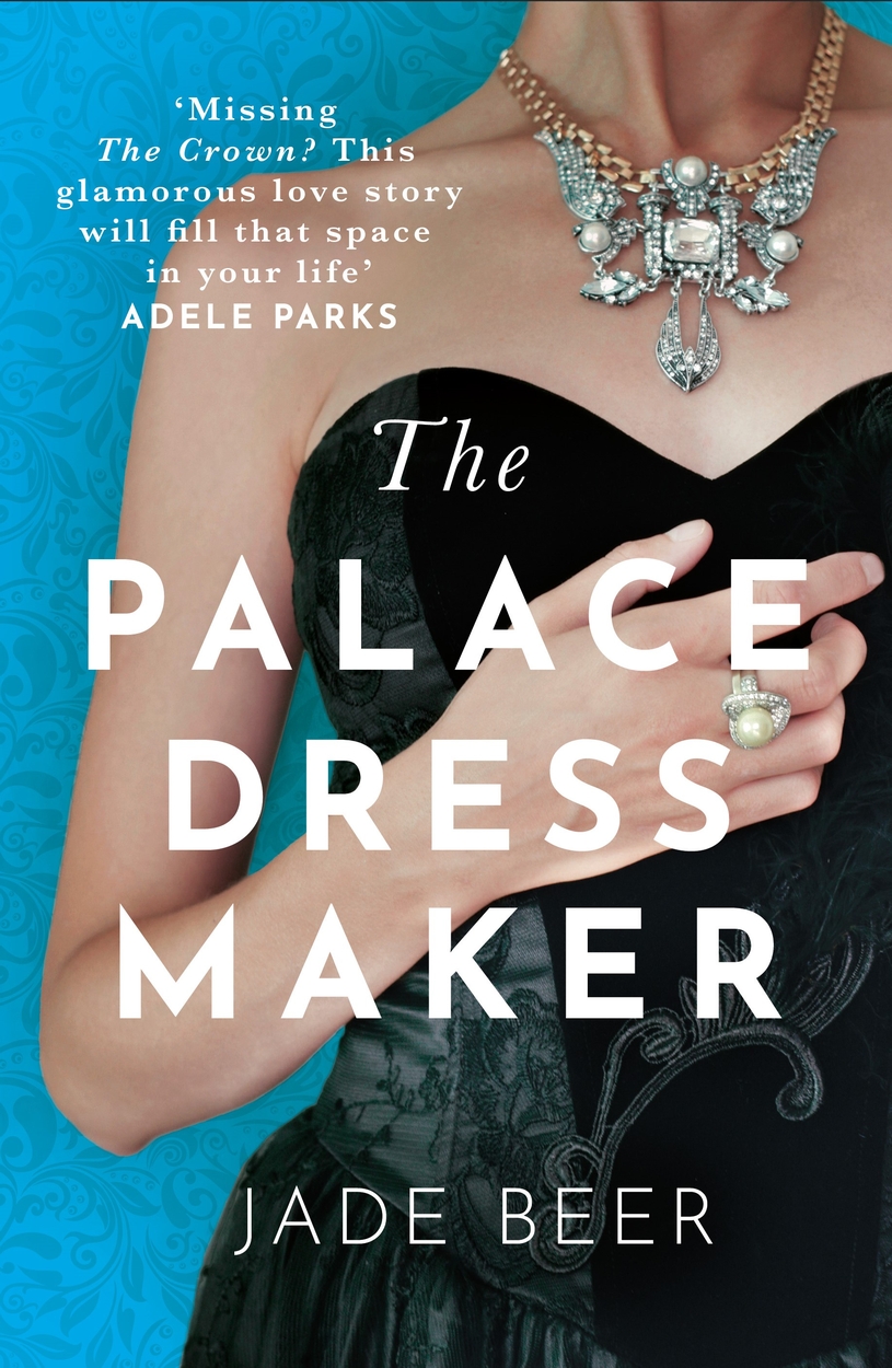 The Palace Dressmaker by Jade Beer | Hachette UK