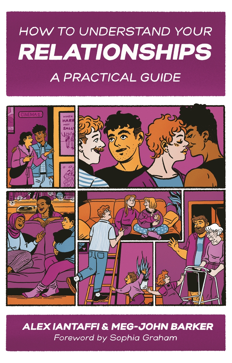 How to Understand Your Relationships by Meg-John Barker | Hachette UK