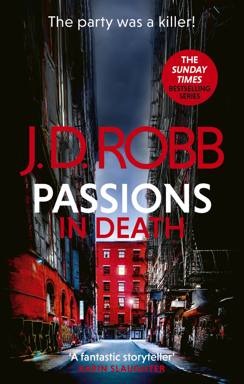 Passions in Death: An Eve Dallas thriller (In Death 59) by J. D. Robb ...
