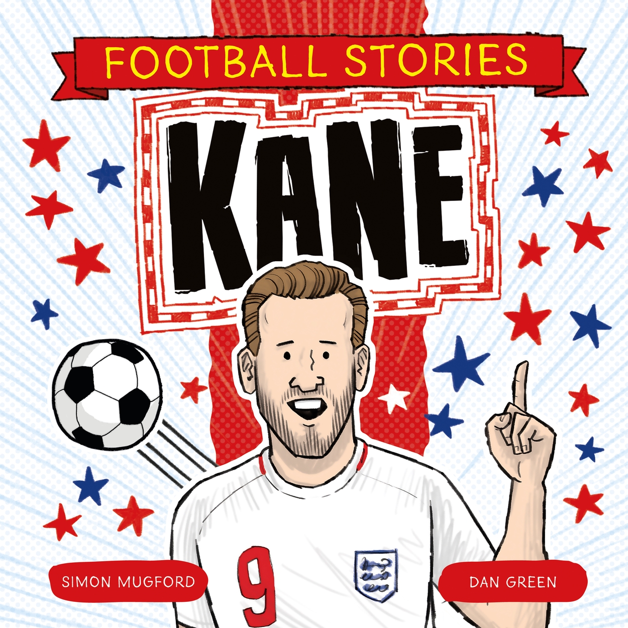 Football Stories: Kane by Simon Mugford | Hachette UK