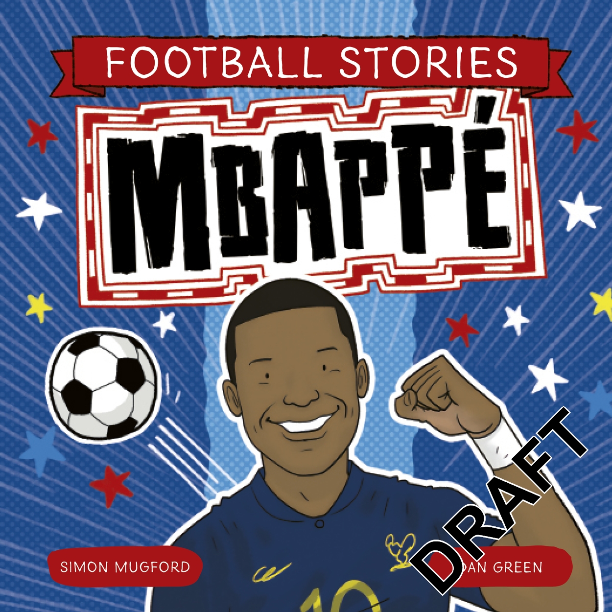 Football Stories: Mbappe by Simon Mugford | Hachette UK
