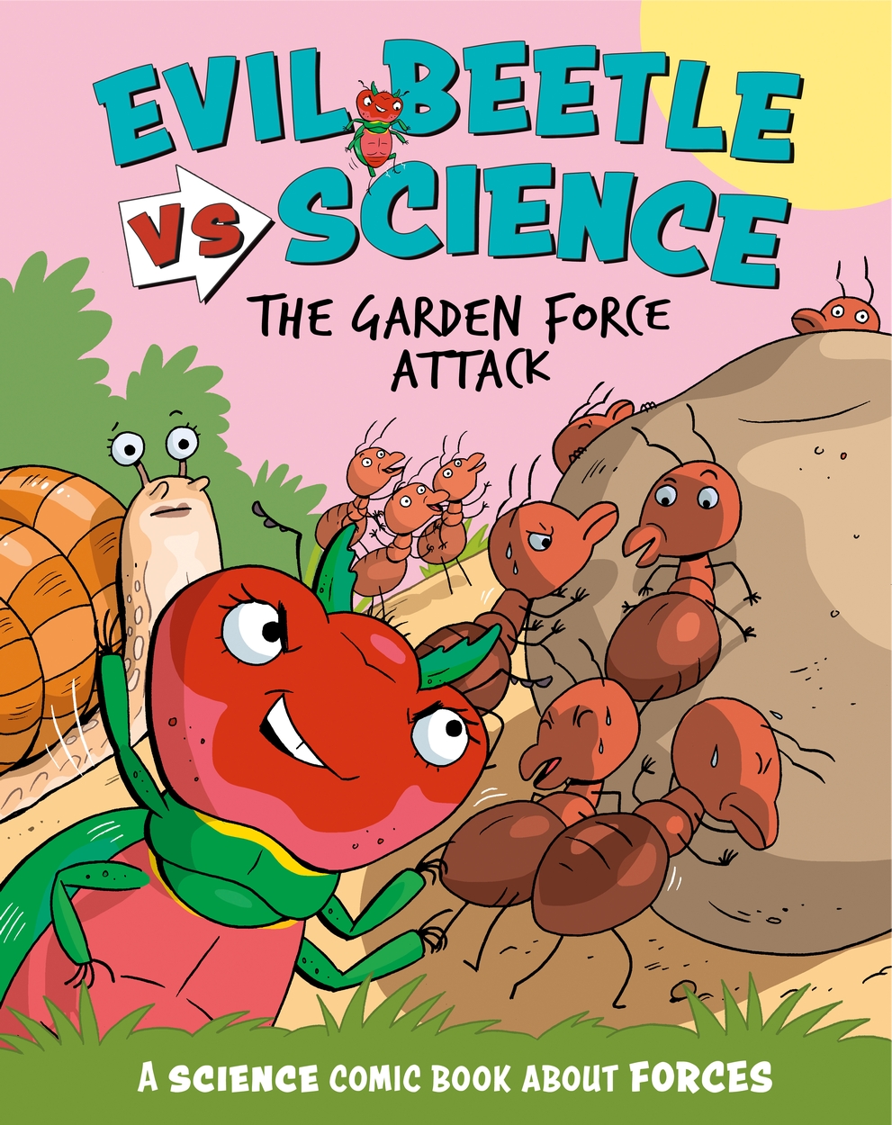 Evil Beetle Versus Science: The Garden Force Attack by Paul Mason ...