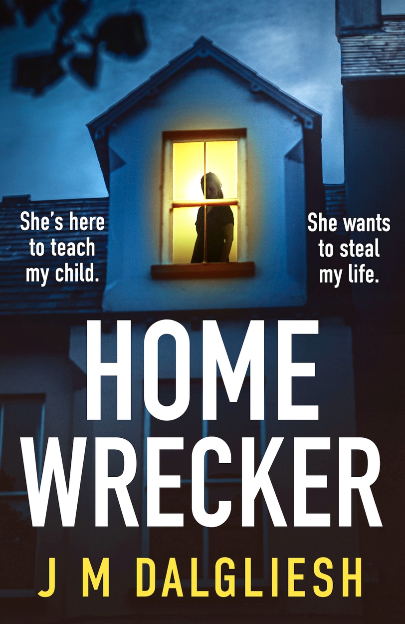Homewrecker by J M Dalgliesh | Hachette UK