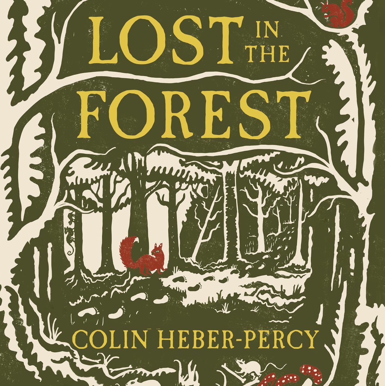 Lost in the Forest by Colin Heber-Percy | Hachette UK