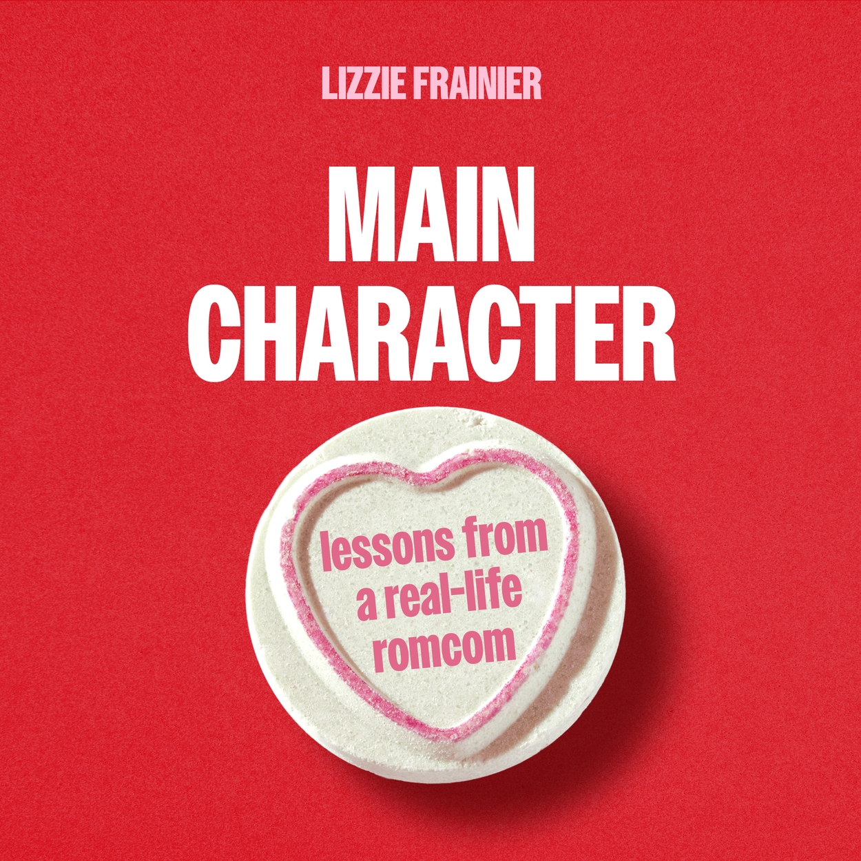 Main Character by Lizzie Frainier | Hachette UK