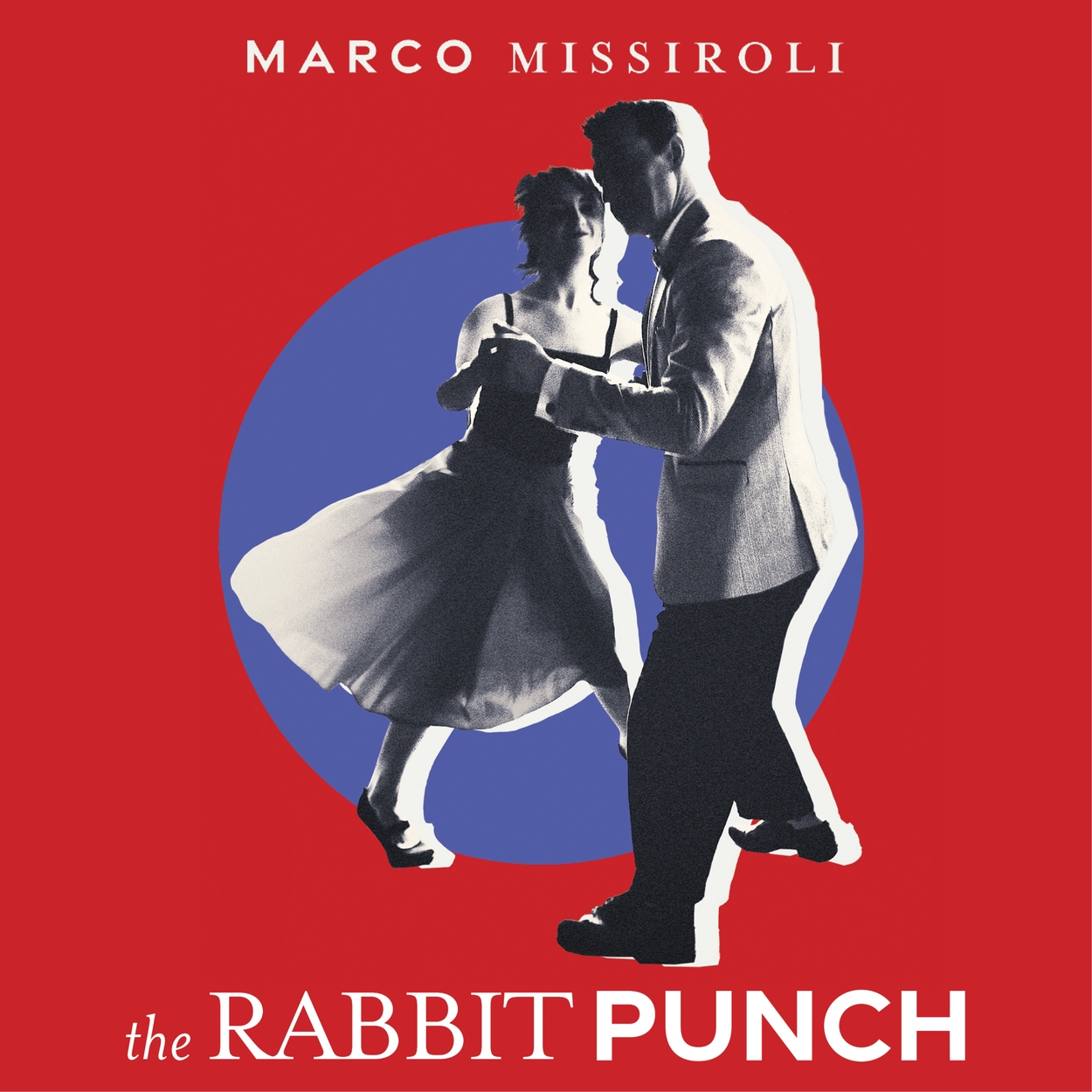 The Rabbit Punch by Marco Missiroli | Hachette UK