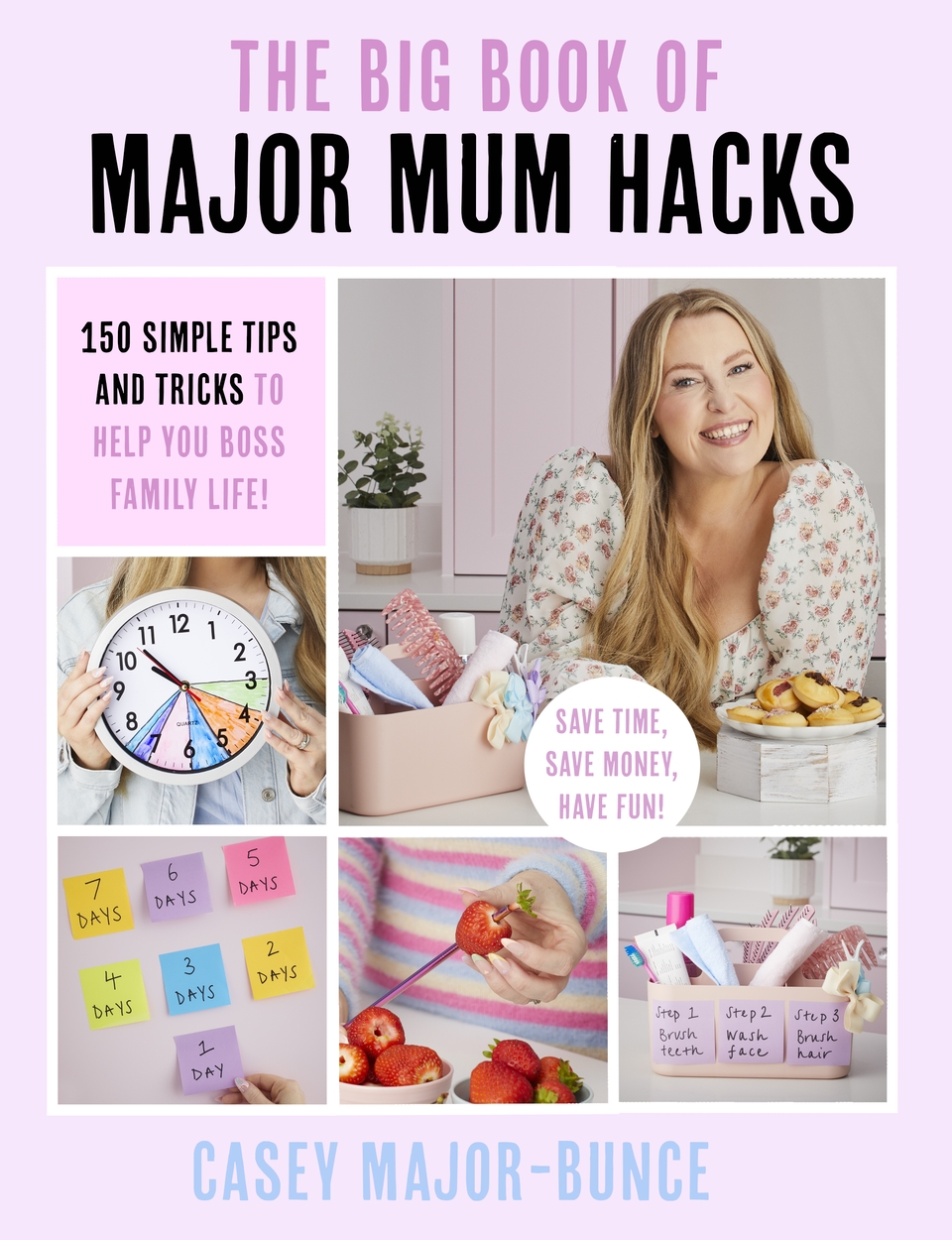 The Big Book of Major Mum Hacks by Casey Major-Bunce | Hachette UK