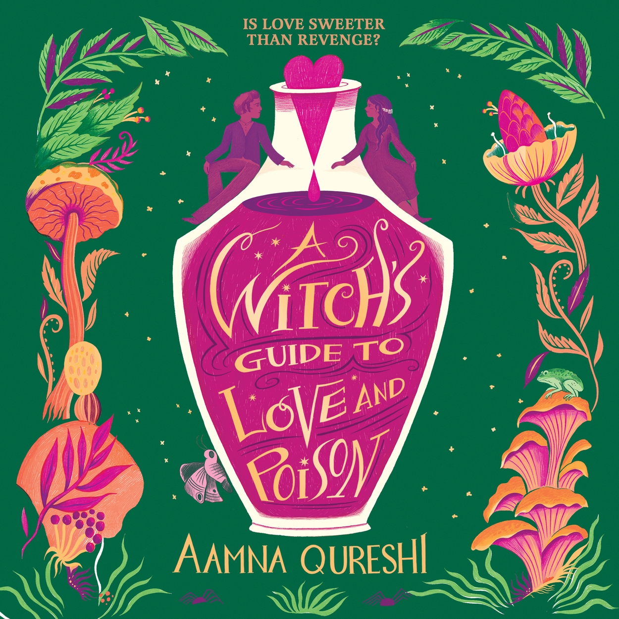A Witch’s Guide to Love and Poison by Aamna Qureshi | Hachette UK