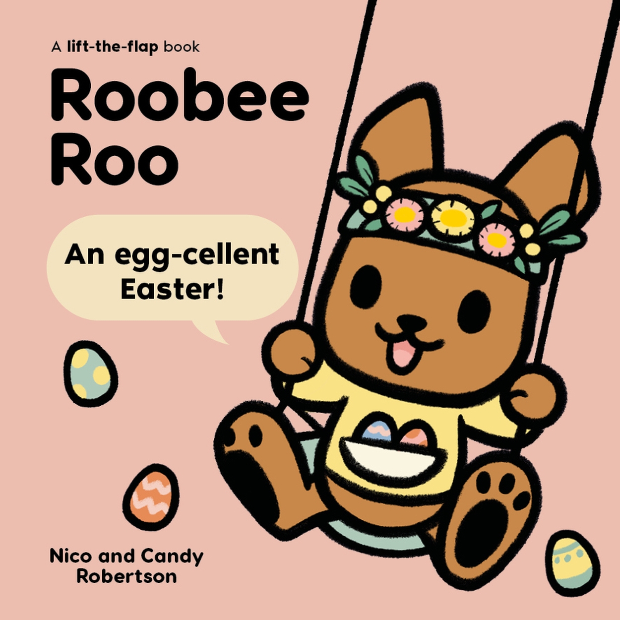 Roobee Roo: An Egg-cellent Easter by Candy Robertson | Hachette UK