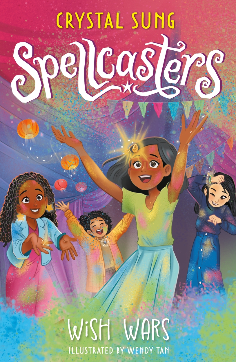Spellcasters: Wish Wars by Crystal Sung | Hachette UK