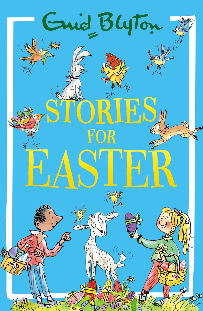 Stories for Easter by Enid Blyton | Hachette UK