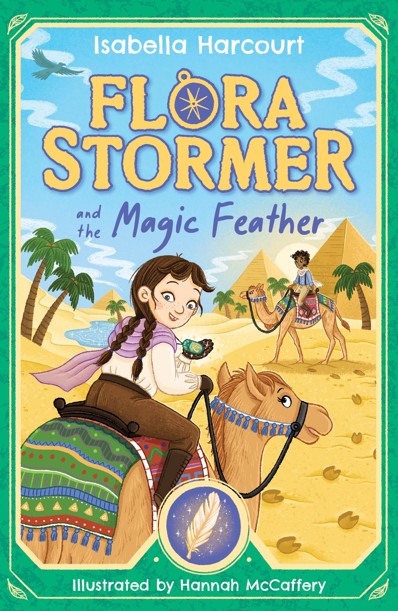 Flora Stormer and the Magic Feather by Isabella Harcourt | Hachette UK