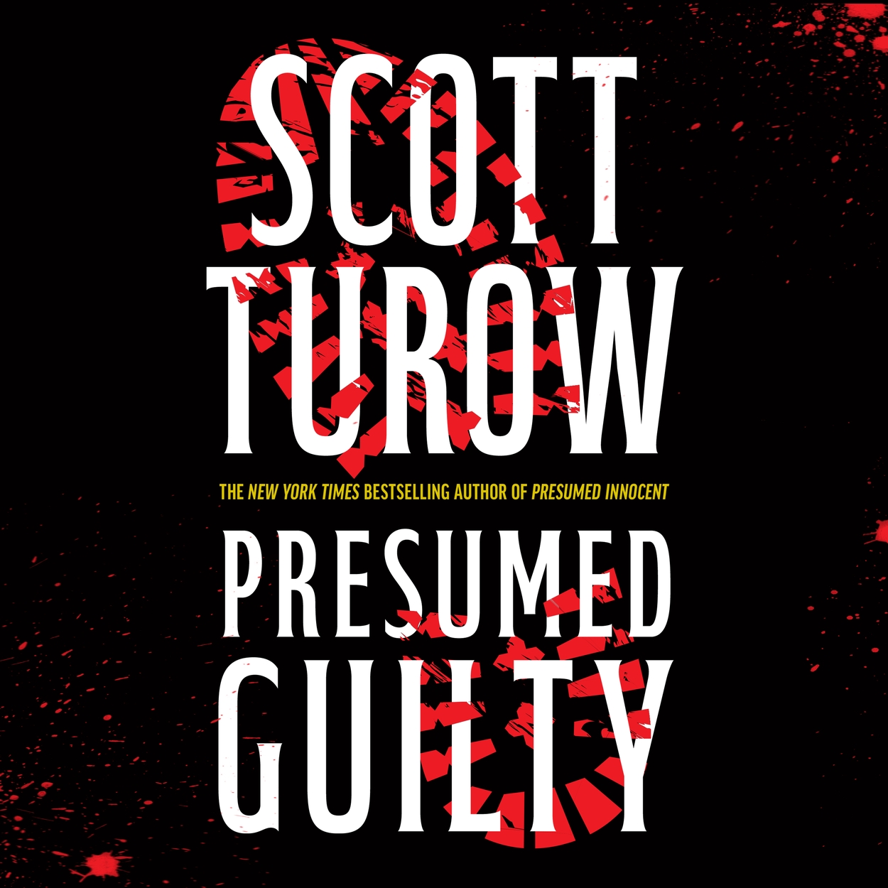 Presumed Guilty (Presumed Innocent, 3) by Scott Turow | Hachette UK