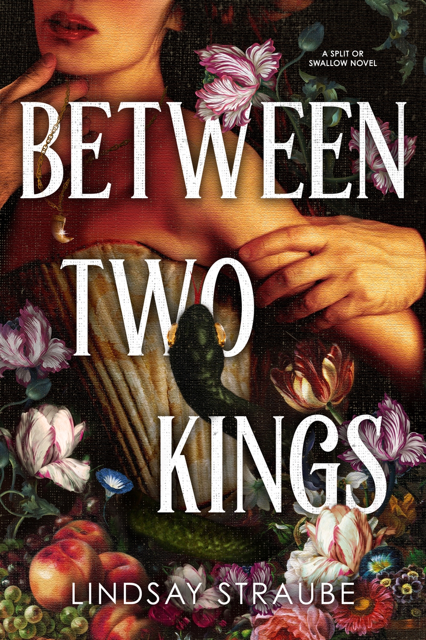 Between Two Kings by Lindsay Straube | Hachette UK