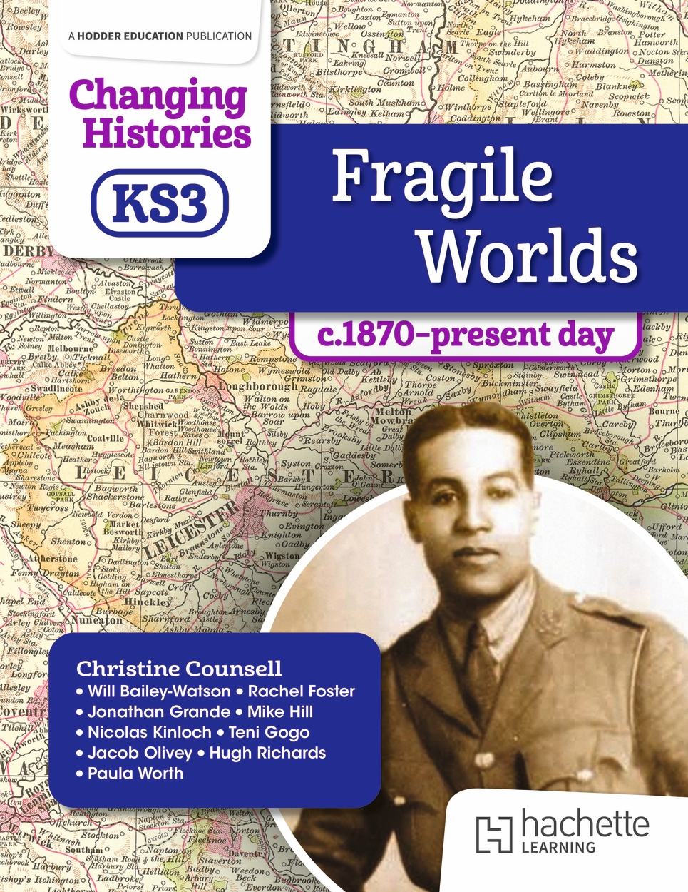 Changing Histories for KS3: Fragile Worlds, c.1870–present day by ...