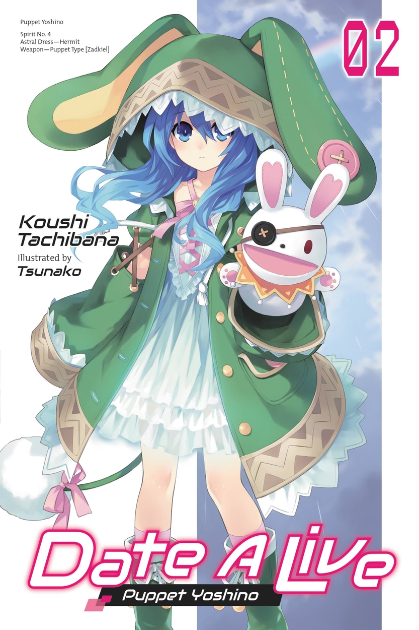 Date A Live, Vol. 2 (light novel) by Koushi Tachibana | Hachette UK