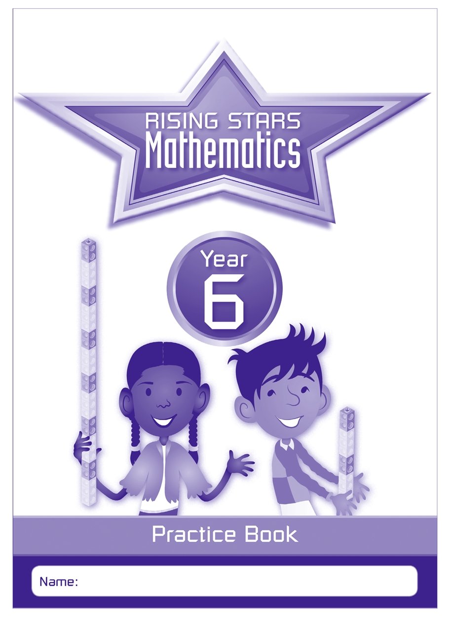 Rising Stars Mathematics Year 6 Practice Book by Caroline Clissold ...