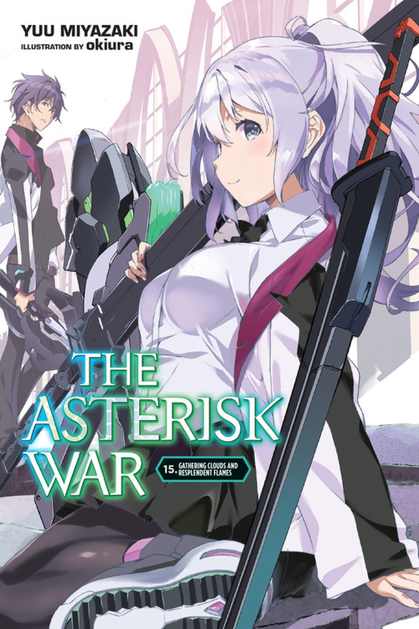 The Asterisk War, Vol. 15 (light novel) by Yuu Miyazaki | Hachette UK