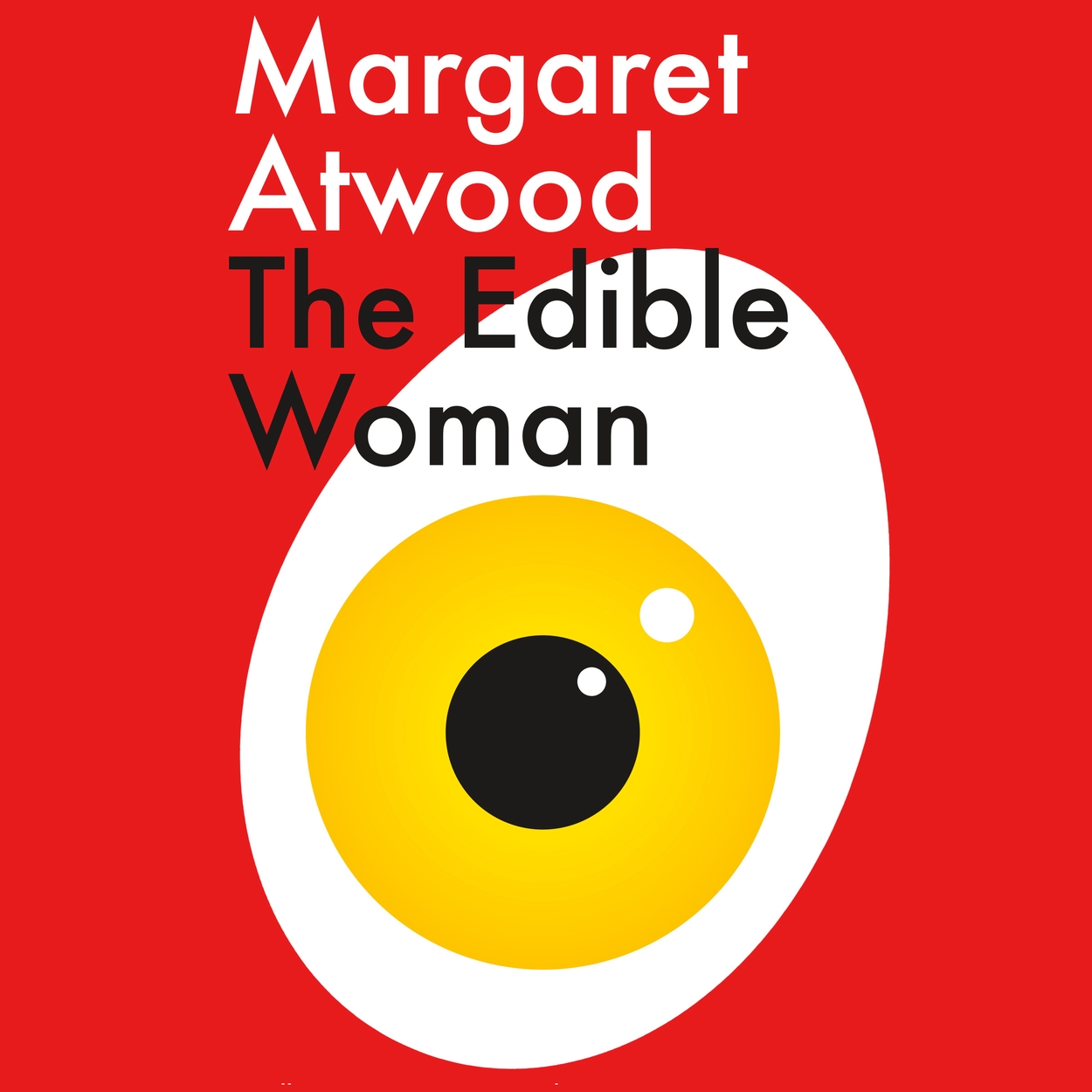 The Edible Woman by Margaret Atwood | Hachette UK