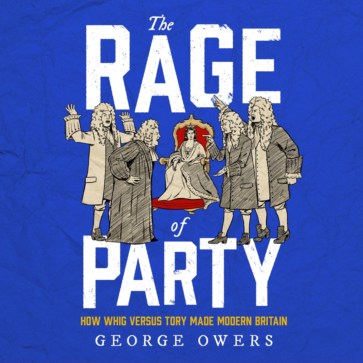 The Rage of Party by George Owers | Hachette UK