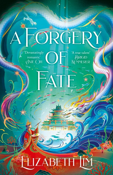 A Forgery of Fate by Elizabeth Lim | Hachette UK