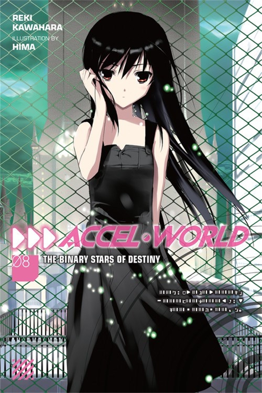 Accel World, Vol. 8 (Novel) by Reki Kawahara | Hachette UK