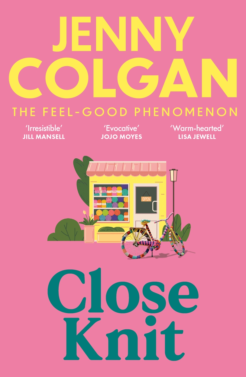 Close Knit by Jenny Colgan | Hachette UK