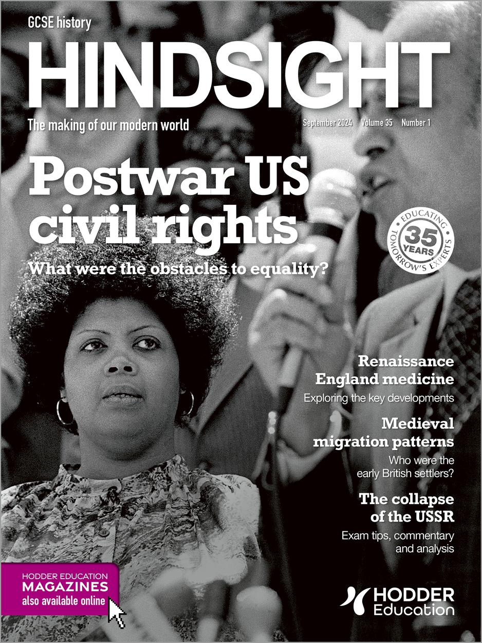 Hindsight Magazine Volume 35, 2024/25 by Hachette Learning Magazines | Hachette UK