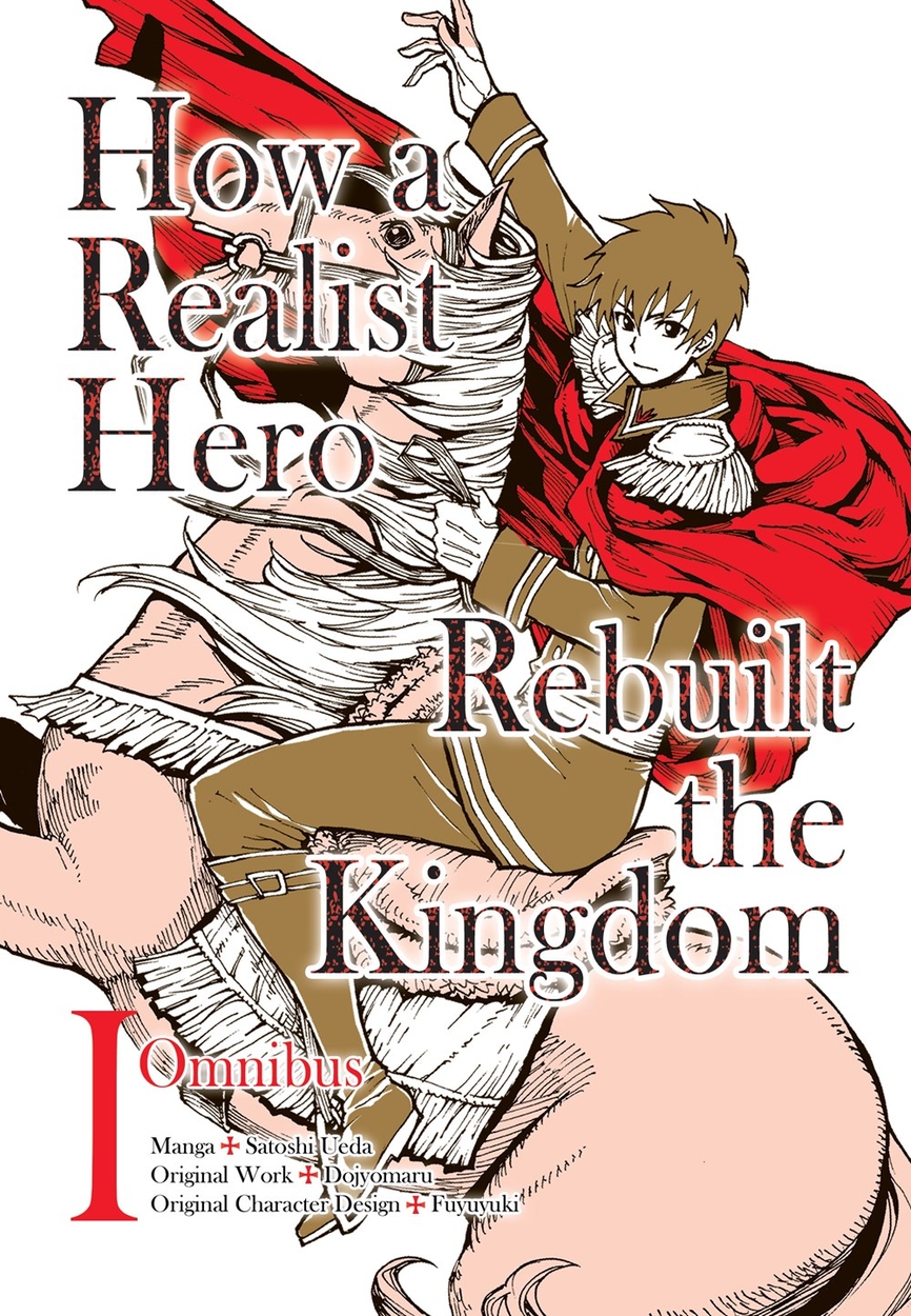 How a Realist Hero Rebuilt the Kingdom (Manga): Omnibus 1 by Dojyomaru Dojyomaru | Hachette UK