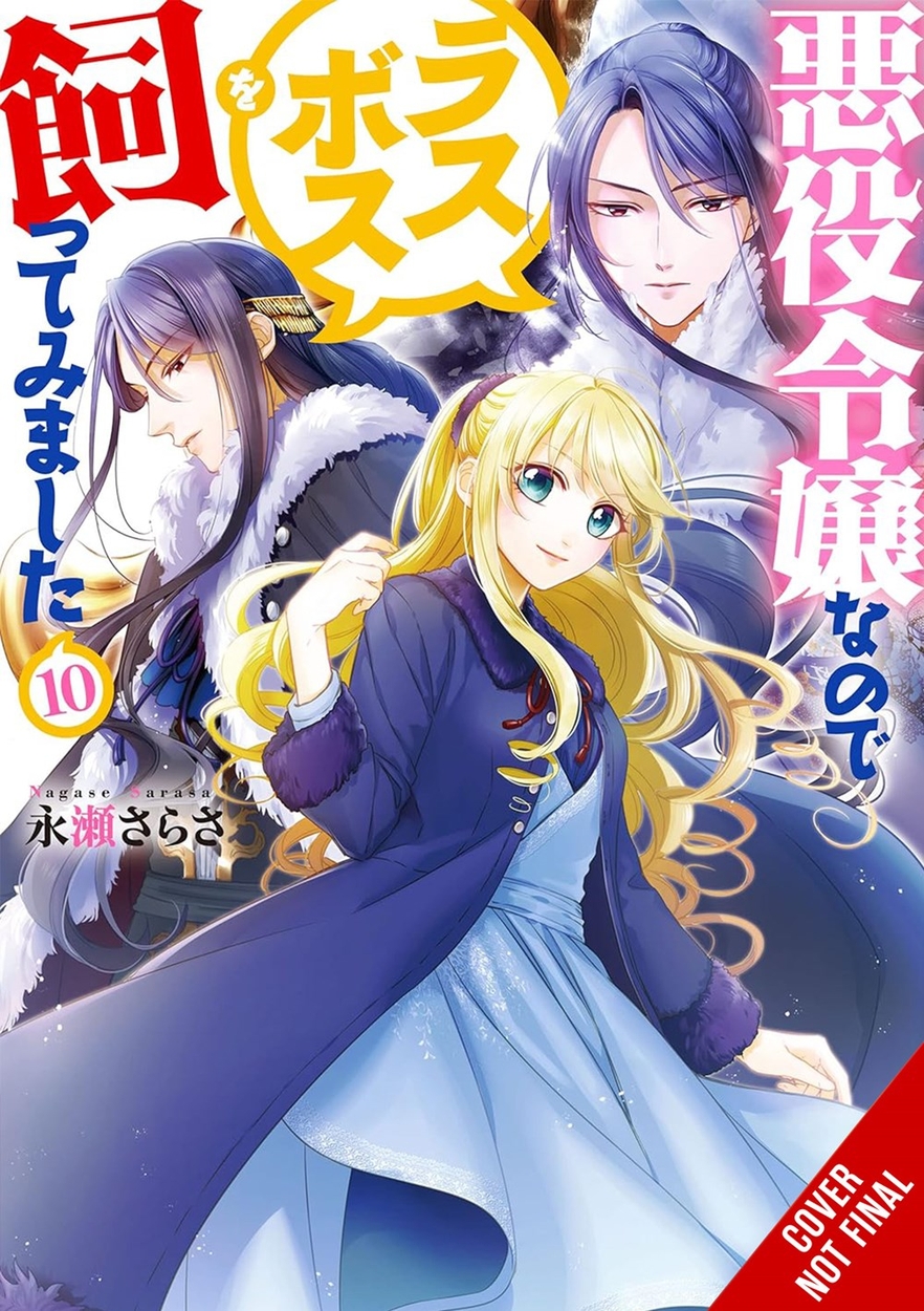 I’m the Villainess, So I’m Taming the Final Boss, Vol. 10 (light novel ...
