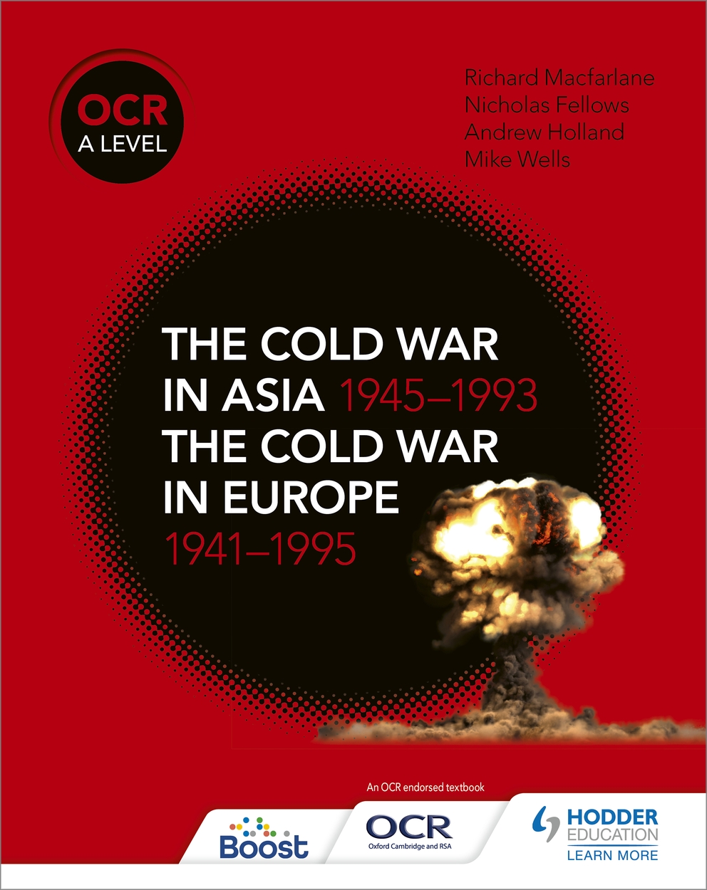 OCR A Level History: The Cold War in Asia 1945–1993 and the Cold War in ...