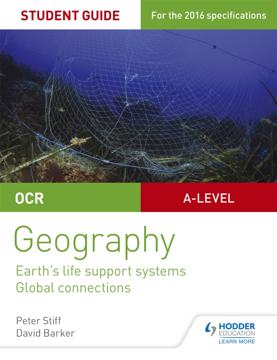 OCR AS/A-level Geography Student Guide 2: Earth’s Life Support Systems ...