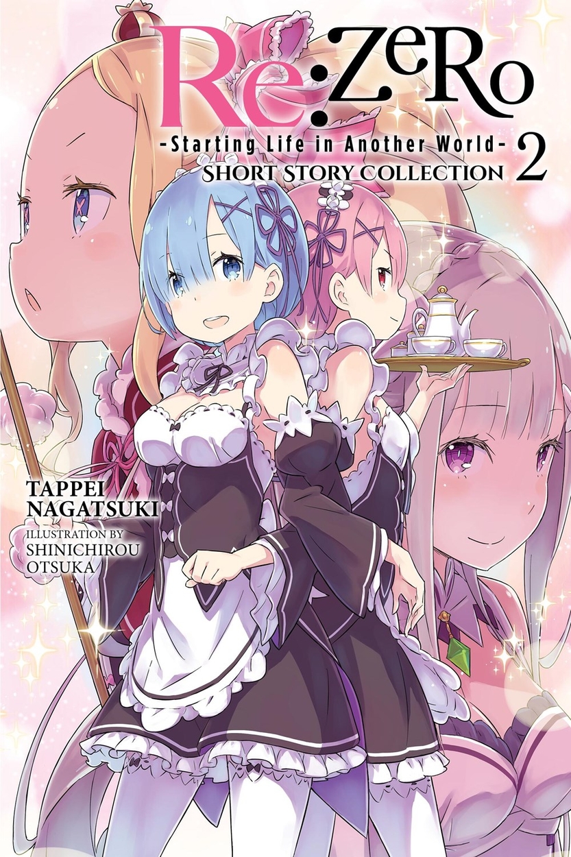 Re:ZERO -Starting Life in Another World- Short Story Collection, Vol. 2 ...