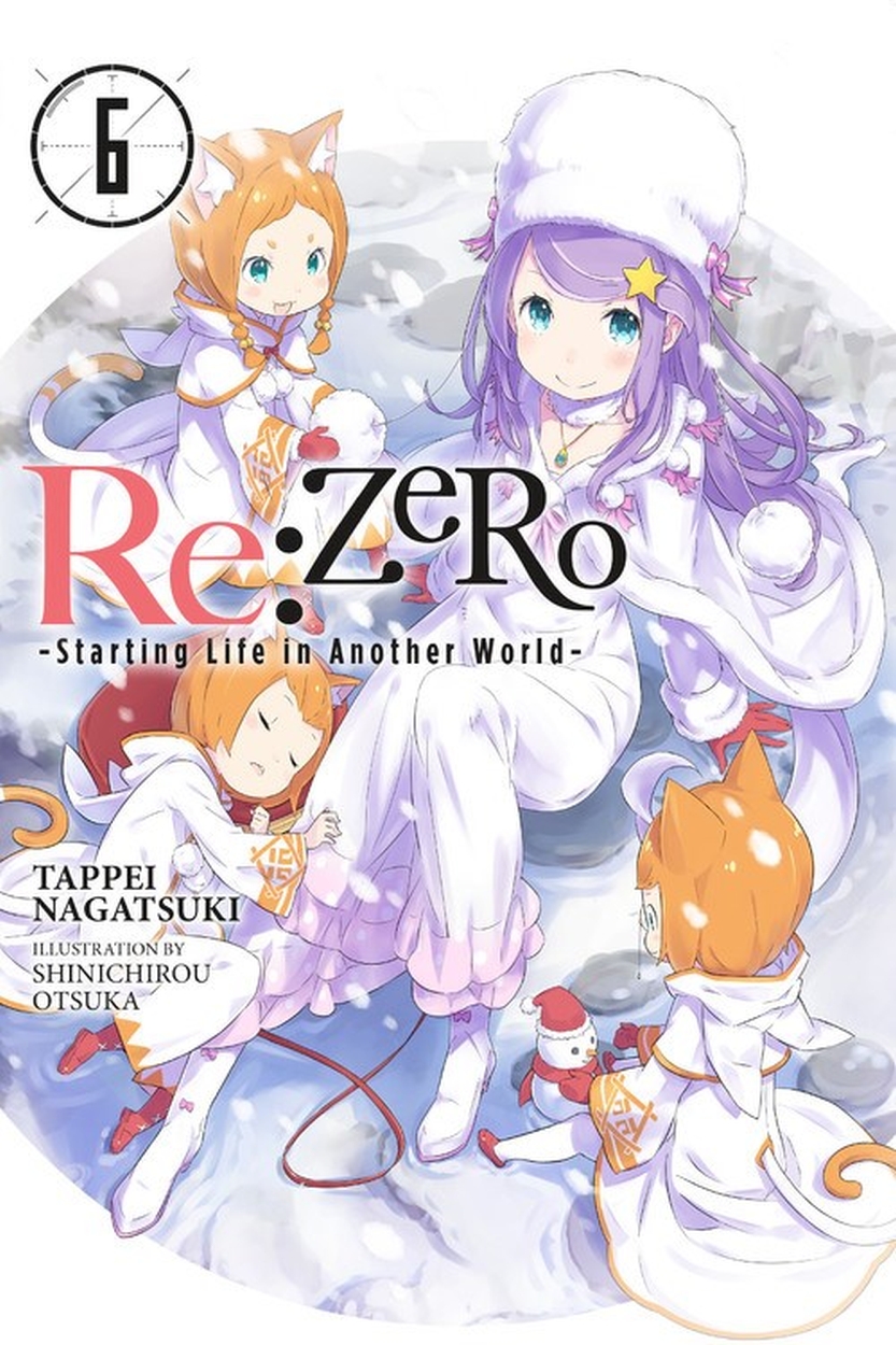 Re:ZERO, Vol. 6 (Novel) by Tappei Nagatsuki | Hachette UK