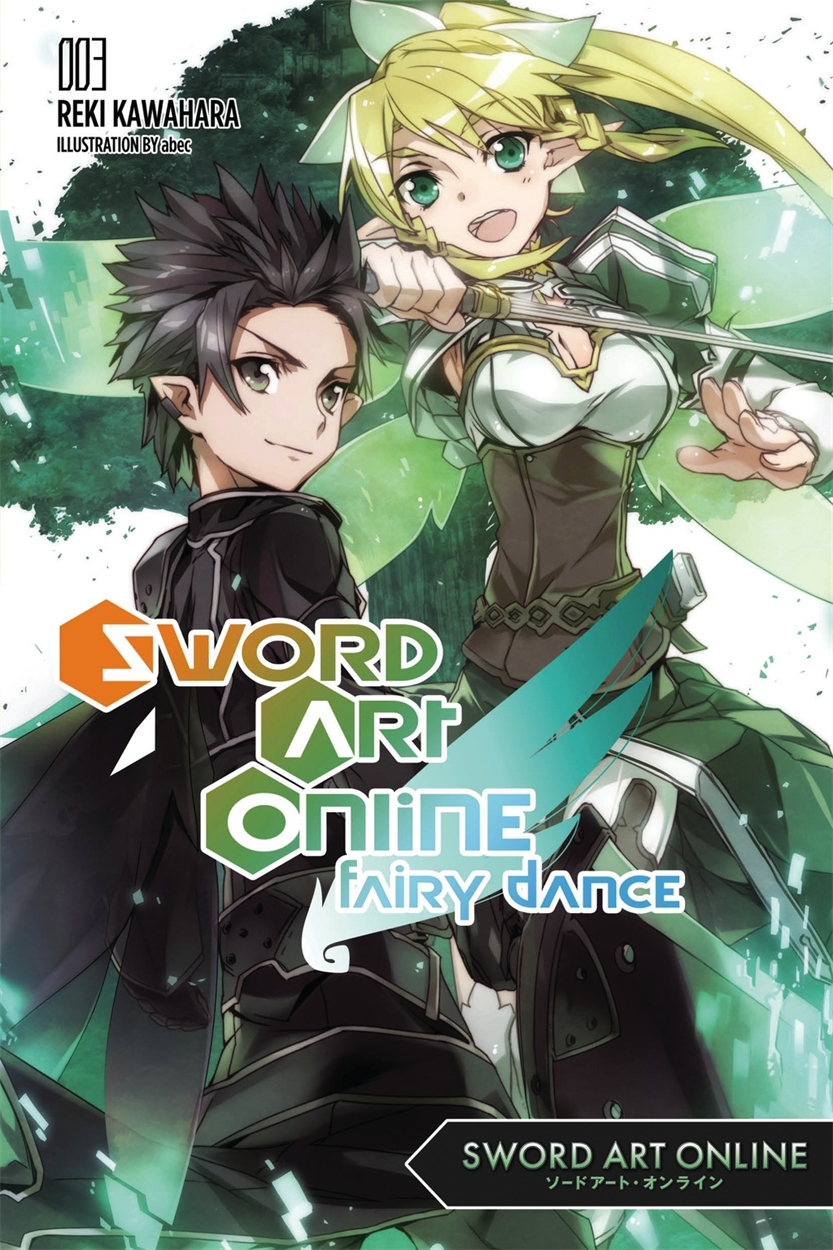 Sword Art Online 3: Fairy Dance by Reki Kawahara | Hachette UK