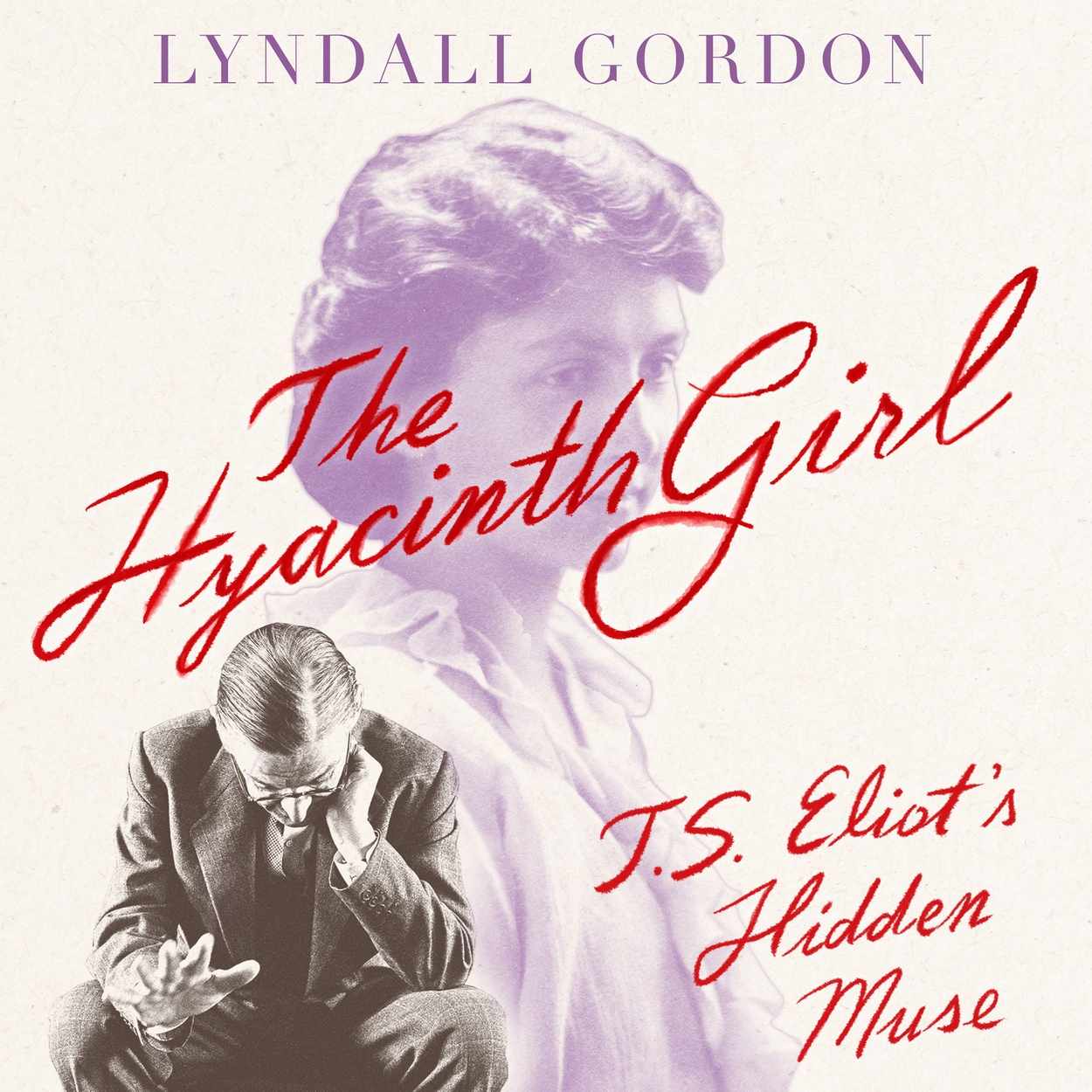 The Hyacinth Girl by Lyndall Gordon | Hachette UK