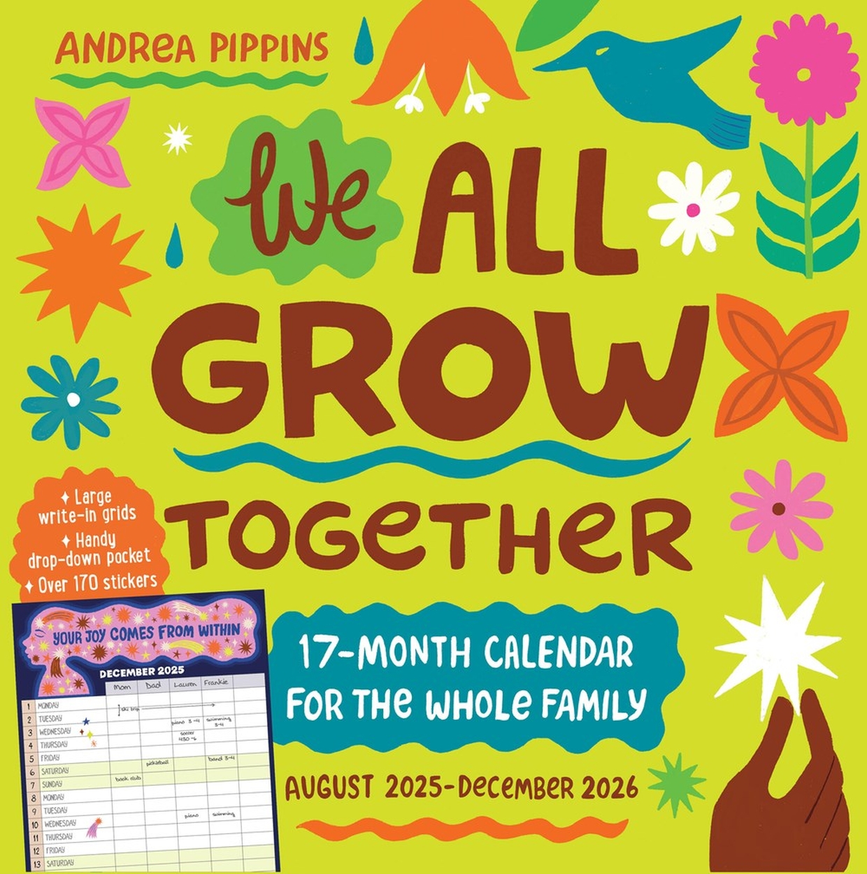 We All Grow Together 17-Month Wall Calendar 2026 by Andrea Pippins ...