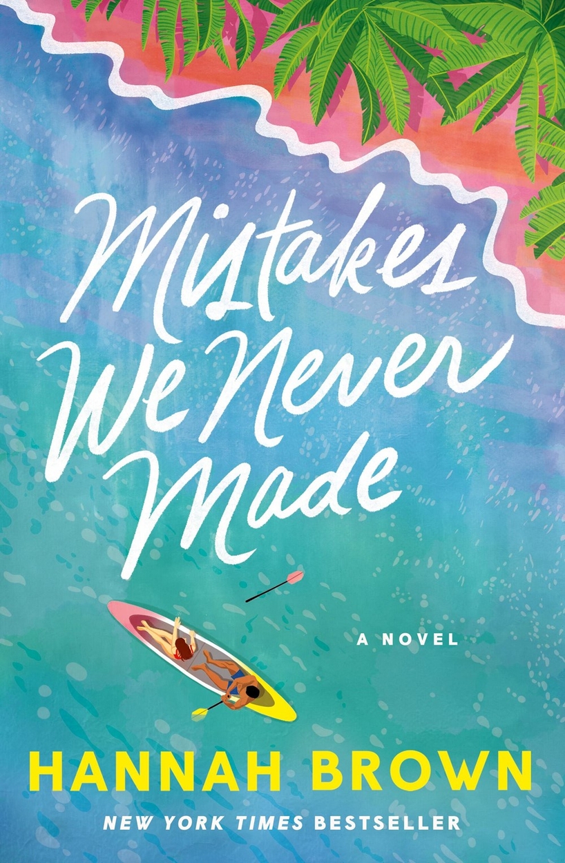 Mistakes We Never Made By Hannah Brown Hachette Uk
