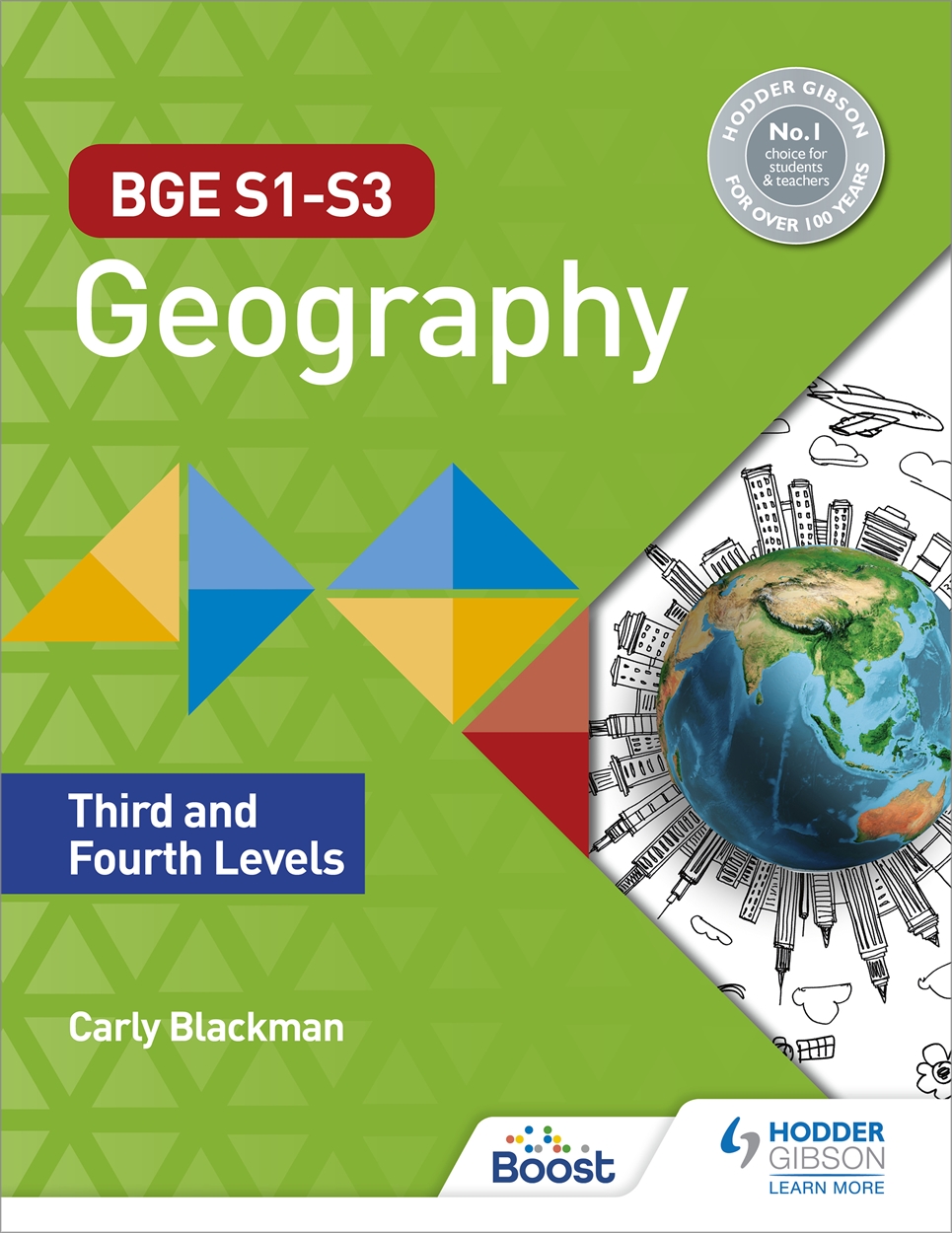 BGE S1–S3 Geography: Third and Fourth Levels by Carly Blackman | Hachette UK