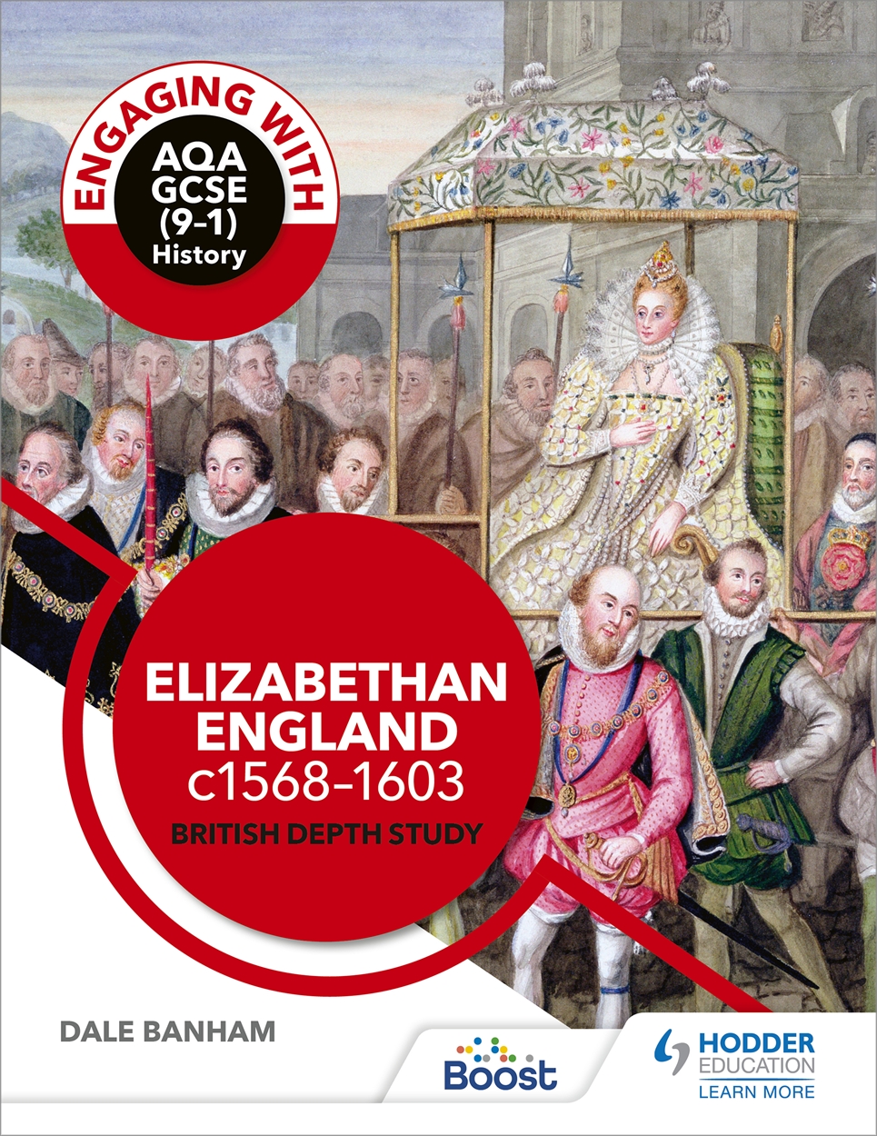 Engaging with AQA GCSE (9–1) History: Elizabethan England, c1568–1603 ...